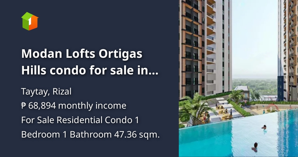Modan Lofts Ortigas Hills condo for sale in Taytay Rizal near Pasig ...