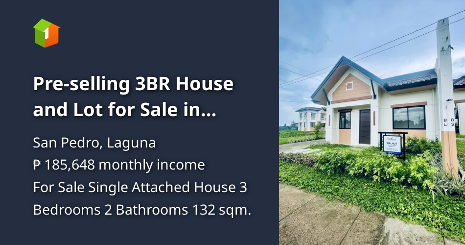 Pre-selling 3BR House and Lot for Sale in Southwind San Pedro Laguna by ...