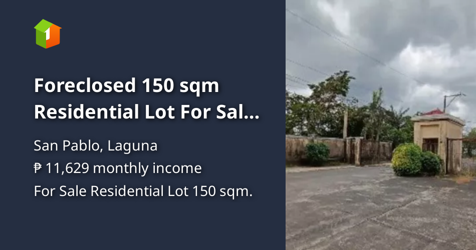 Foreclosed 150 sqm Residential Lot For Sale in San Pablo Laguna Lot 19 ...