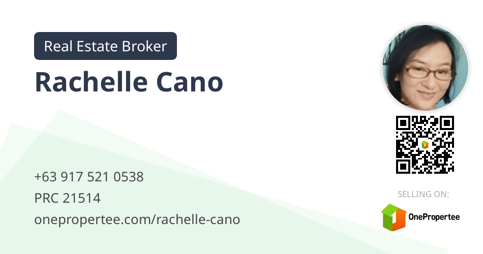 Rachelle Cano - Real Estate Broker Selling on OnePropertee