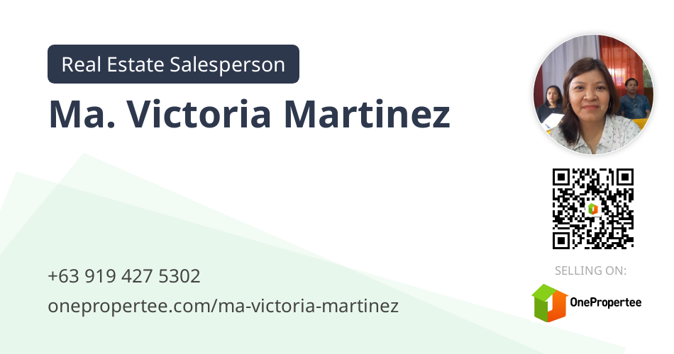 Ma. Victoria Martinez - Real Estate Salesperson Selling on OnePropertee