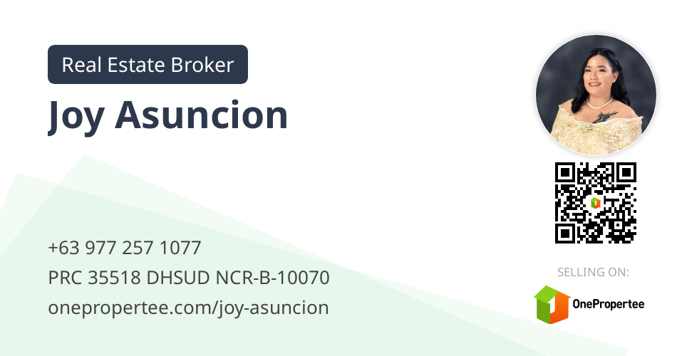 Joy Asuncion - Real Estate Broker Selling on OnePropertee