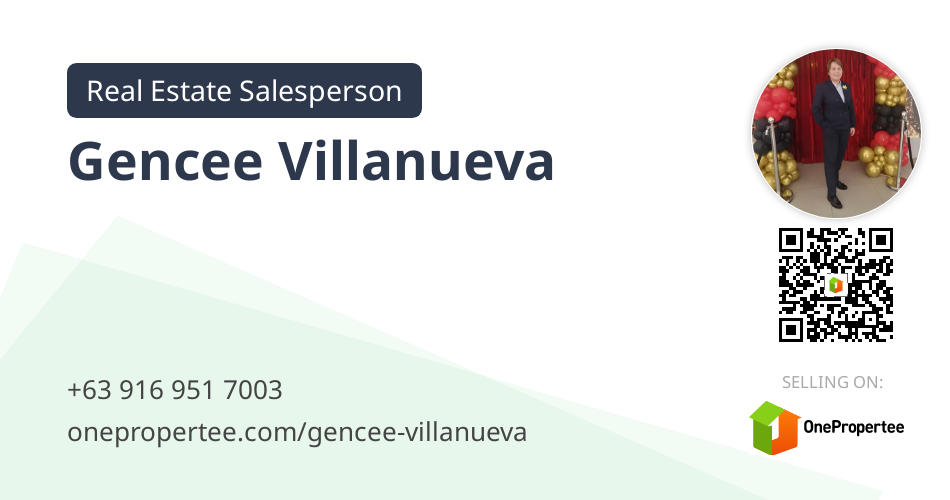Gencee Villanueva - Real Estate Salesperson Selling on OnePropertee