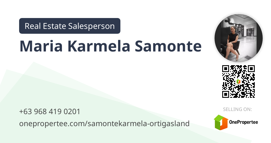 Maria Karmela Samonte - Real Estate Salesperson Selling on OnePropertee