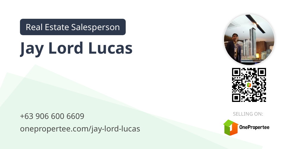 Jay Lord Lucas - Real Estate Salesperson Selling on OnePropertee