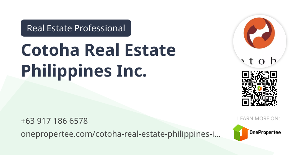 Cotoha Real Estate Philippines Inc. - Real Estate Professional Selling on OnePropertee